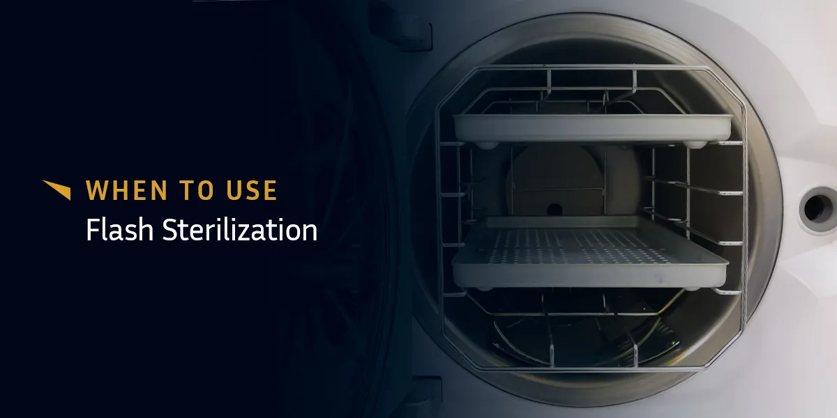 When to Use Flash Sterilization - Jewel Precision